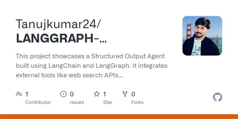 Github Tanujkumar24langgraph Structured Output Agent This Project