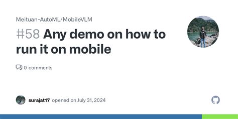 Any Demo On How To Run It On Mobile Issue Meituan AutoML MobileVLM GitHub