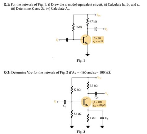 SOLVED Q1 Vcc 12 V Q1 For The Network Of Fig I I Draw The IZ Model Equivalent Circuit Ii