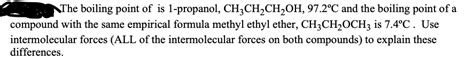 solved the boiling point of is 1 propanol ch3ch2ch2oh