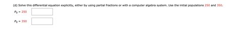 Solved Lets Modify The Logistic Differential Equation Of