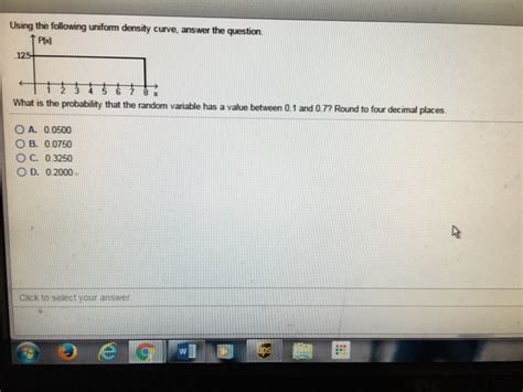 Solved Using The Following Uniform Density Curve Answer The