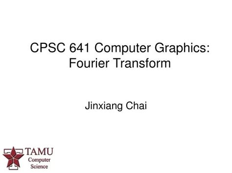 PPT CPSC 641 Computer Graphics Fourier Transform PowerPoint Presentation ID 929168