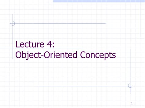 Lecture 4 Object Oriented Concepts Ppt Download