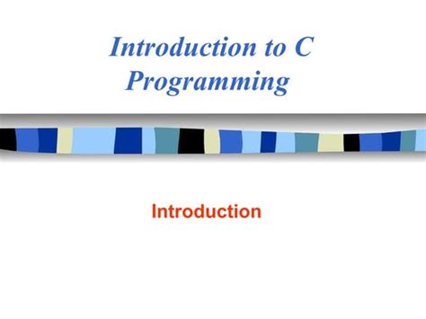 Introduction To C Programming Pptx