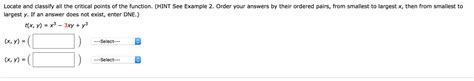 solved locate and classify all the critical points of the