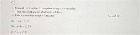 solved convert the i system to e system using slack