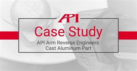 API Arm Reverse Engineers Cast Aluminum Part API Metrology