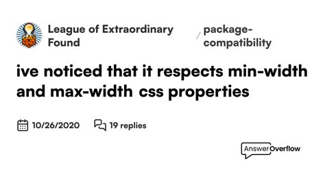Ive Noticed That It Respects `min Width` And `max Width` Css Properties League Of