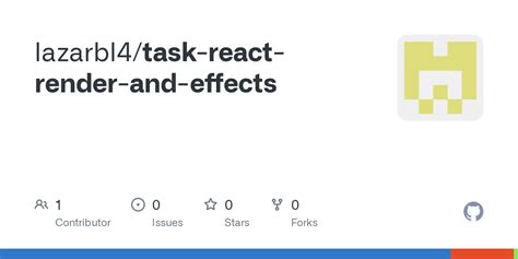 GitHub Lazarbl Task React Render And Effects GitHub Lazarbl Task React Render And Effects
