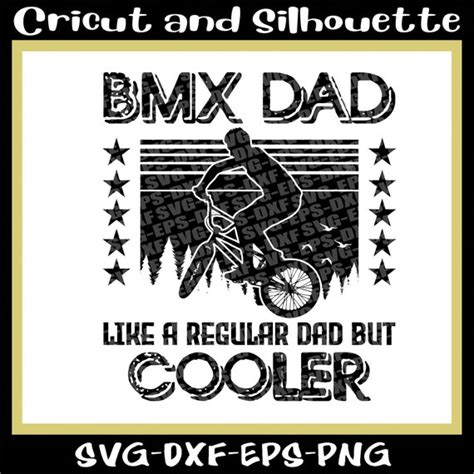 Bmx Svg Bmx Svg Art Bmx Dad Like A Regular Dad But Etsy