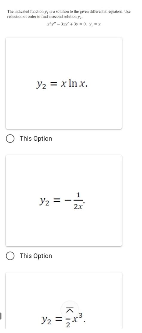 Solved The Indicated Function Y1 Is A Solution To The Given