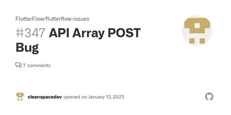 API Array POST Bug Issue FlutterFlow Flutterflow Issues GitHub