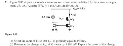 solved 71 figure 9 86 depicts a cascode current source