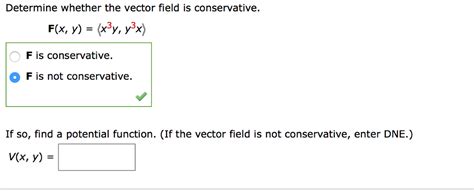 solved determine whether the vector field is conservative f