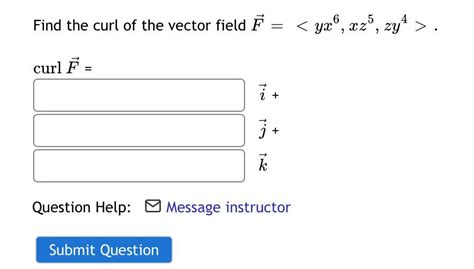 Solved Find The Curl Of The Vector Field F Yx Xz Zy Chegg Com