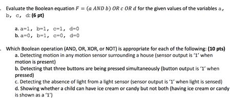 Solved Evaluate The Boolean Equation F A AND B OR C OR D Chegg