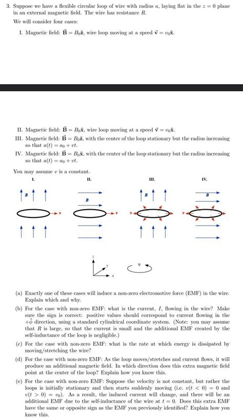 solved 3 suppose we have a flexible circular loop of wire