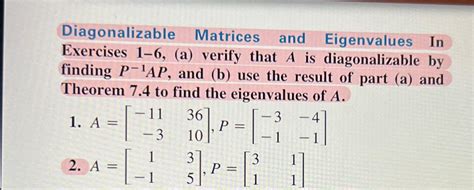 Solved Diagonalizable Matrices and Eigenvalues In Exercises | Chegg.com