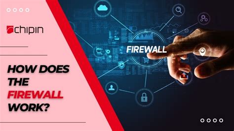 How Does The Firewall Work Chipin 1 Best It Solutions
