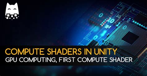 danil goshko compute shaders in unity tutorial series