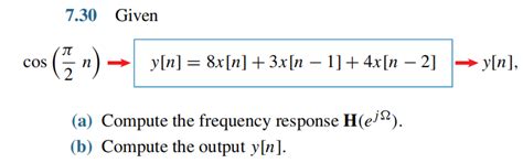 Solved 730 Given A Compute The Frequency Response He