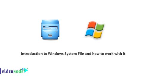 Introduction To Windows System File And How To Work With It