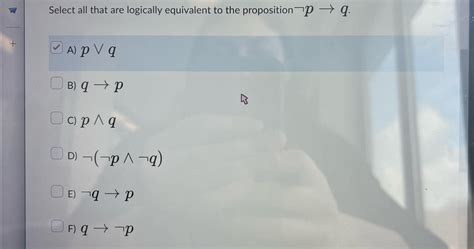 solved select all that are logically equivalent to the