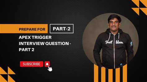 apex trigger interview question part 2 youtube