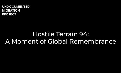 A Moment Of Global Remembrance — Undocumented Migration Project A Moment Of Global Remembrance — Undocumented Migration Project