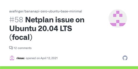 Netplan Issue On Ubuntu LTS Focal Issue Avafinger Bananapi Zero Ubuntu Base