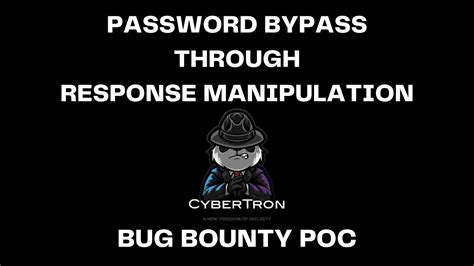 1 Password Bypass Response Manipulation Bug Bounty POC CyberTron Bugbounty