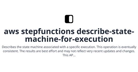 Aws Stepfunctions Describe State Machine For Execution Fig