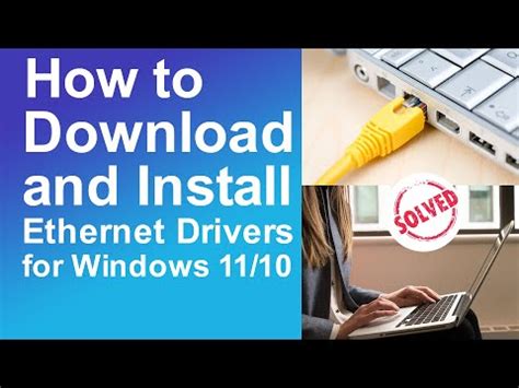 How to Download Install Ethernet Drivers for Windows 11 10 mới nhất 2023 20 09 2025