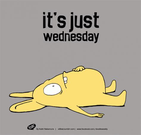 50 Funny Wednesday Quotes And Hump Day Memes To Get You Through The Rest