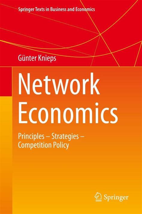 Springer Texts In Business And Economics Network Economics Ebook Günter Knieps