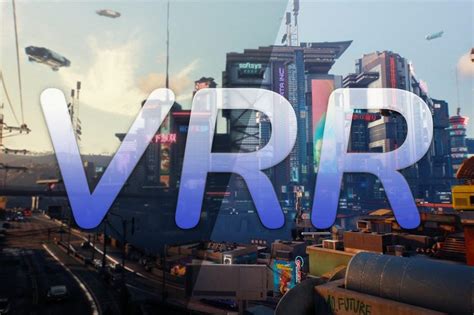 What Is VRR Variable Refresh Rate Trusted Reviews