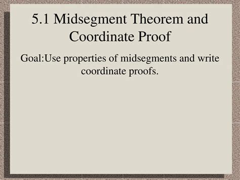 Ppt 51 Midsegment Theorem And Coordinate Proof Powerpoint