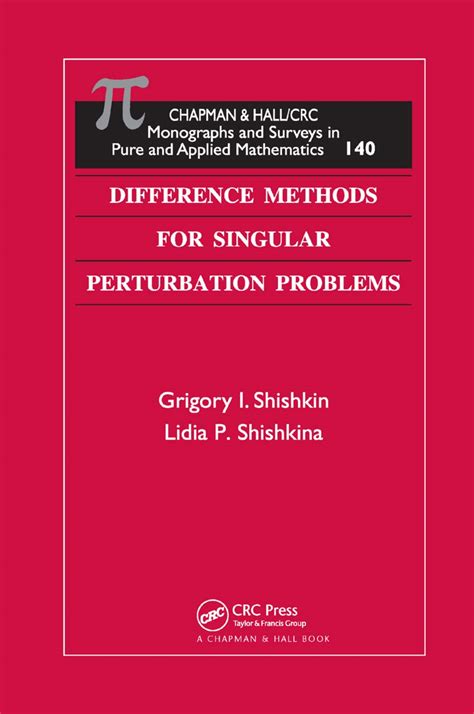 Difference Methods For Singular Perturbation Problems Monographs And