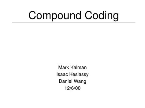 Ppt Compound Coding Powerpoint Presentation Free Download Id1724138