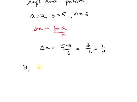 Suppose That The Interval 25 Is Divided Into 6 Subintervals Of Equal