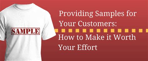 Providing Samples For Your Customers How To Make It Worth Your Effort