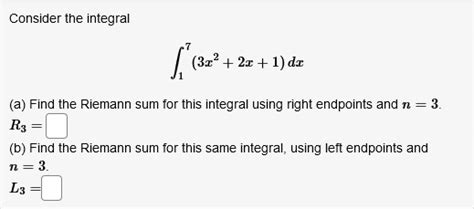 Solved Consider The Integral K R 22 1 Dr A Find The Riemann
