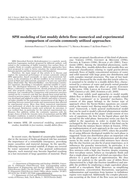 Pdf Sph Modeling Of Fast Muddy Debris Flow Numerical And Experimental Comparison Of Certain