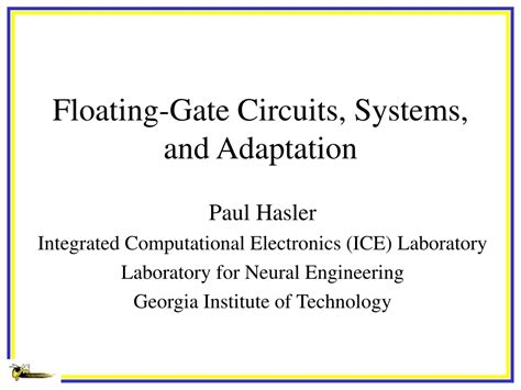 Ppt Floating Gate Circuits Systems And Adaptation Powerpoint