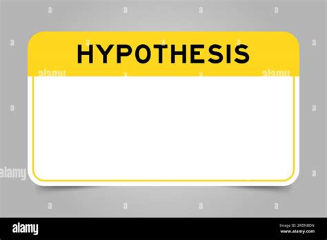 Label Banner That Have Yellow Headline With Word Hypothesis And White Copy Space On Gray