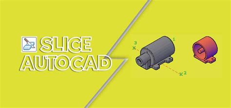 Cara Menggunakan Perintah SLICE Di AutoCAD