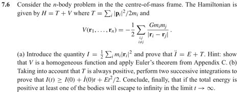 Solved Consider The N Body Problem In The The Chegg