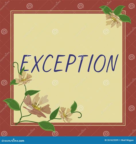 Writing Displaying Text Exception Business Showcase Person Or Thing That Is Excluded From