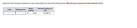 Solved Assume That Markup Is Based On Cost Calculate The